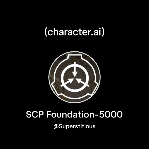 Chat with SCP Foundation-5000 | character.ai | AI Chat, Reimagined–Your ...