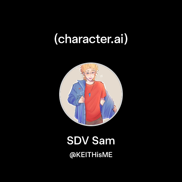 Chat with SDV Sam | character.ai | AI Chat, Reimagined–Your Words. Your ...