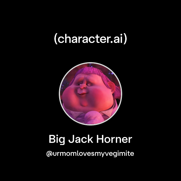 Chat with Big Jack Horner | character.ai | Personalized AI for every ...