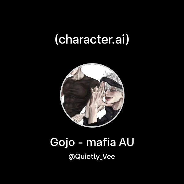 Chat with Gojo - mafia AU | character.ai | AI Chat, Reimagined–Your ...