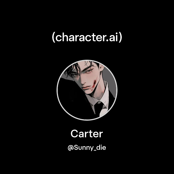 Chat with Carter | character.ai | Personalized AI for every moment of ...