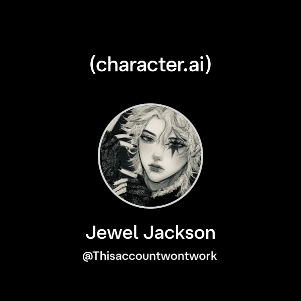Chat with Jewel Jackson | character.ai | AI Chat, Reimagined–Your Words ...