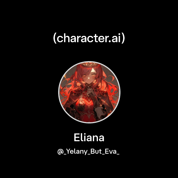 Chat with Eliana | character.ai | AI Chat, Reimagined–Your Words. Your ...