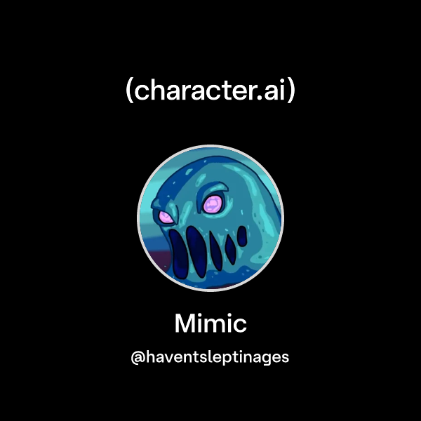 Chat with Mimic | character.ai | AI Chat, Reimagined–Your Words. Your ...