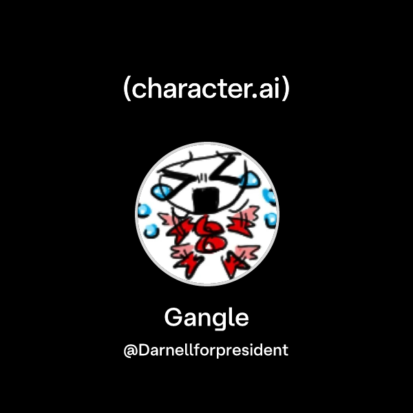 Chat with Gangle | character.ai | Personalized AI for every moment of ...