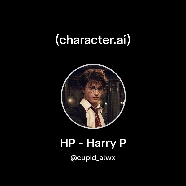 Chat with HP - Harry P | character.ai | AI Chat, Reimagined–Your Words ...