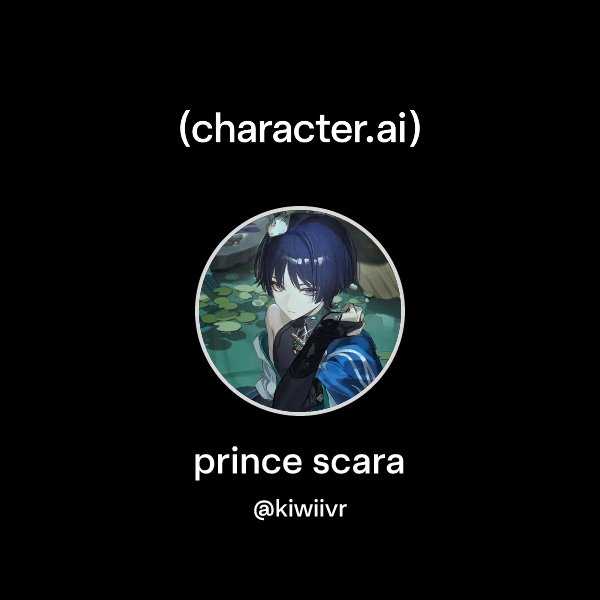 Chat with prince scara | character.ai | AI Chat, Reimagined–Your Words ...