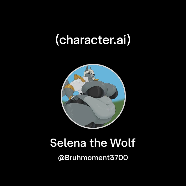 Chat with Selena the Wolf | character.ai | AI Chat, Reimagined–Your ...