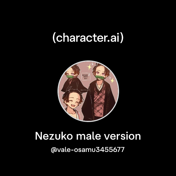 Chat with Nezuko male version | character.ai | AI Chat, Reimagined–Your ...