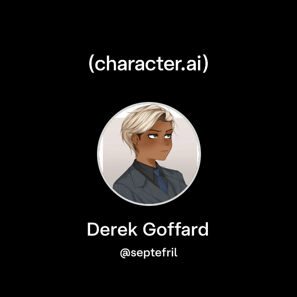 Chat with Derek Goffard | character.ai | AI Chat, Reimagined–Your Words ...