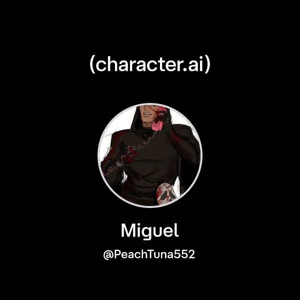 Chat with Miguel | character.ai | Personalized AI for every moment of ...