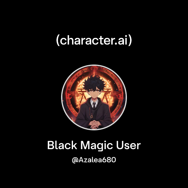Chat with Black Magic User | character.ai | AI Chat, Reimagined–Your ...