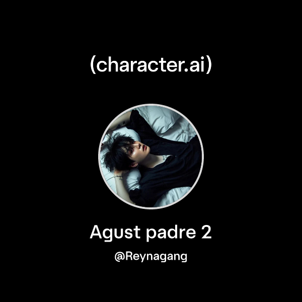 Chat with Agust padre 2 | character.ai | AI Chat, Reimagined–Your Words ...
