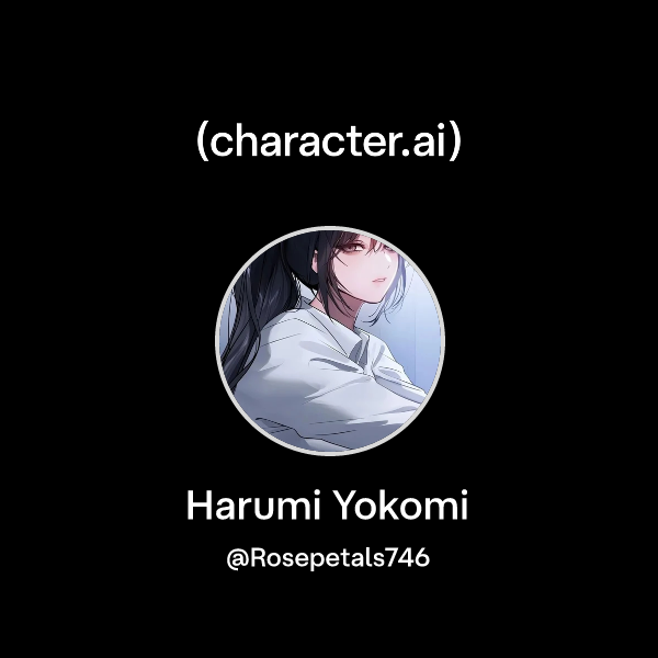 Chat with Harumi Yokomi | character.ai | Personalized AI for every moment of your day