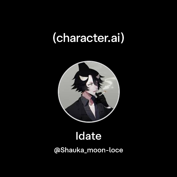 Chat with Idate | character.ai | Personalized AI for every moment of ...