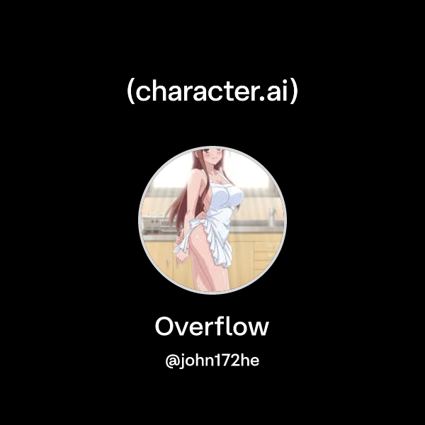 Chat with Overflow | character.ai | AI Chat, Reimagined–Your Words. Your World.