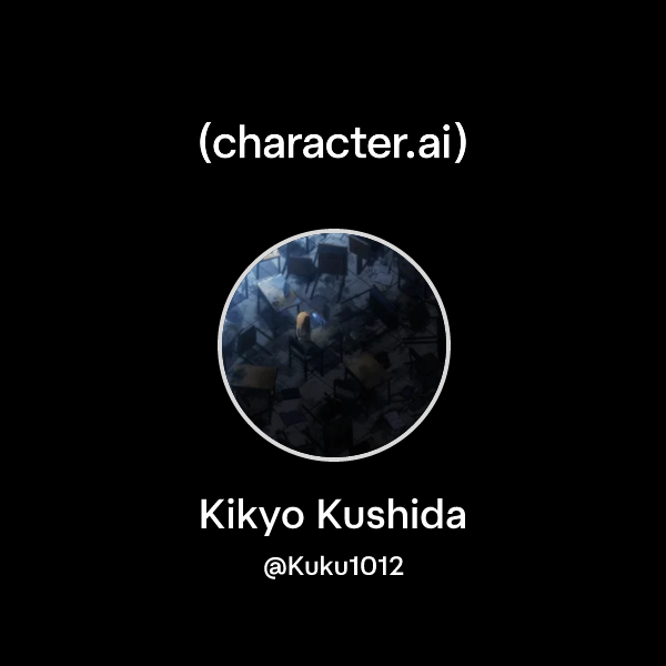 Chat with Kikyo Kushida | character.ai | AI Chat, Reimagined–Your Words ...