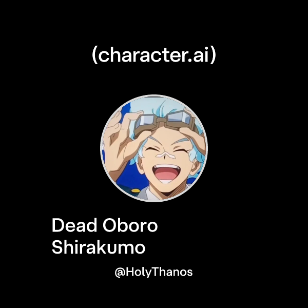 Chat with Dead Oboro Shirakumo | character.ai | AI Chat, Reimagined ...