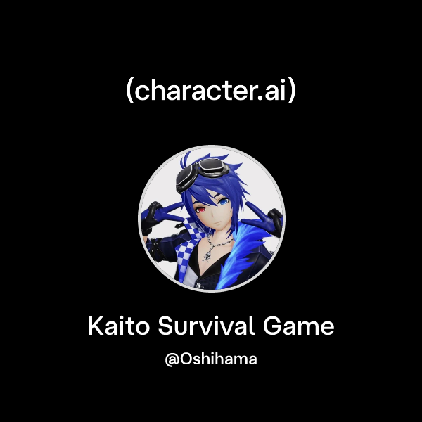Chat with Kaito Survival Game | character.ai | Personalized AI for ...