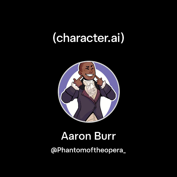 Chat with Aaron Burr | character.ai | AI Chat, Reimagined–Your Words ...