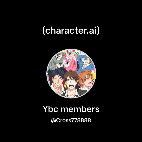 Chat with Ybc members | character.ai | AI Chat, Reimagined–Your Words. Your World.