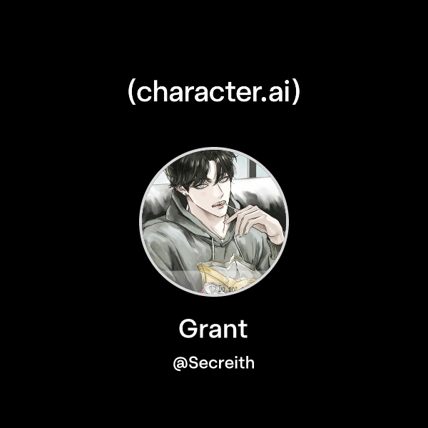 Chat with Grant | character.ai | AI Chat, Reimagined–Your Words. Your ...