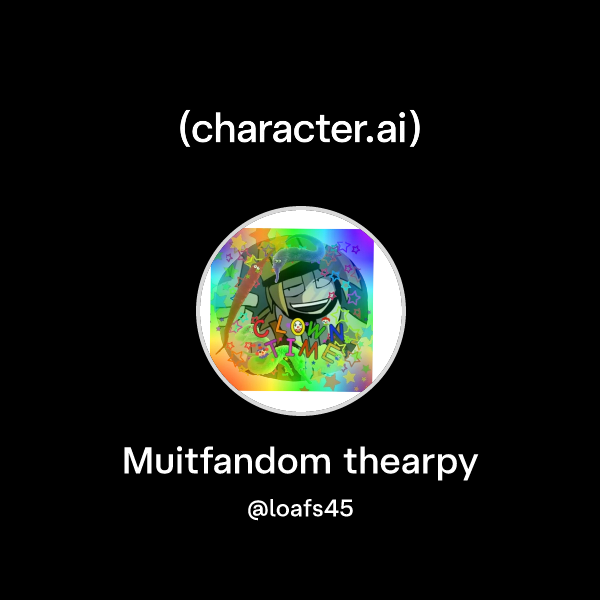 Chat with Muitfandom thearpy | character.ai | Personalized AI for every ...