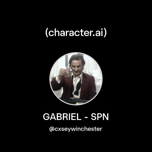 Chat with GABRIEL - SPN | character.ai | Personalized AI for every moment of your day