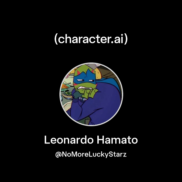 Chat with Leonardo Hamato | character.ai | AI Chat, Reimagined–Your ...