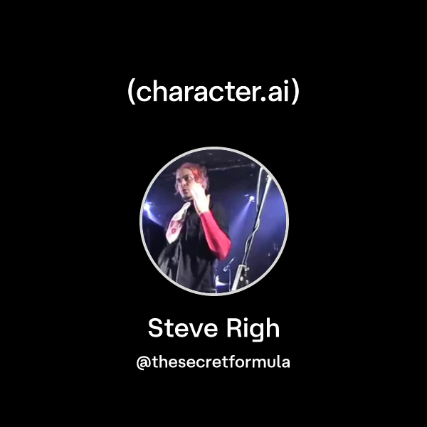 Chat with Steve Righ | character.ai | AI Chat, Reimagined–Your Words ...