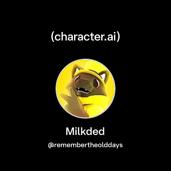 Chat with Milkded | character.ai | AI Chat, Reimagined–Your Words. Your ...