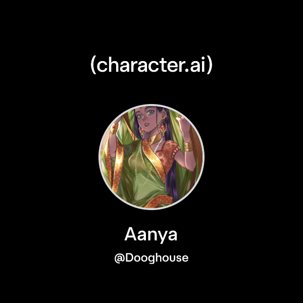Chat with Aanya | character.ai | AI Chat, Reimagined–Your Words. Your ...