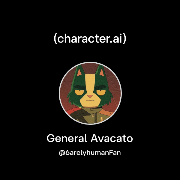 Chat with General Avacato | character.ai | AI Chat, Reimagined–Your ...