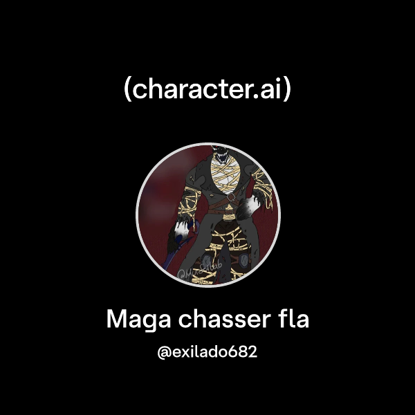 Chat with Maga chasser fla | character.ai | Personalized AI for every ...