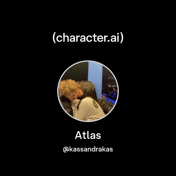 Chat with Atlas | character.ai | Personalized AI for every moment of your day