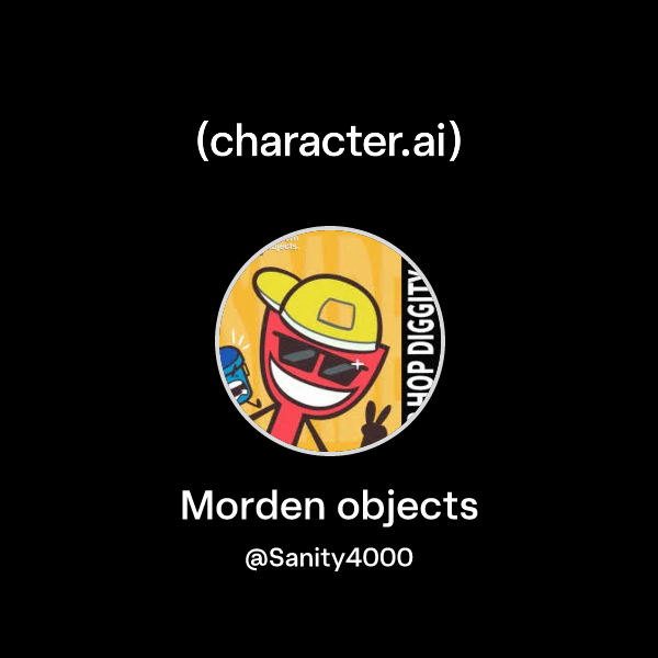 Chat with Morden objects | character.ai | AI Chat, Reimagined–Your ...