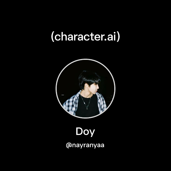 Chat with Doy | character.ai | AI Chat, Reimagined–Your Words. Your World.