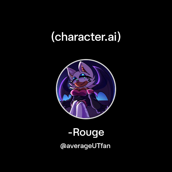 Chat with -Rouge | character.ai | Personalized AI for every moment of ...