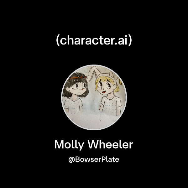 Chat with Molly Wheeler | character.ai | Personalized AI for every moment of your day