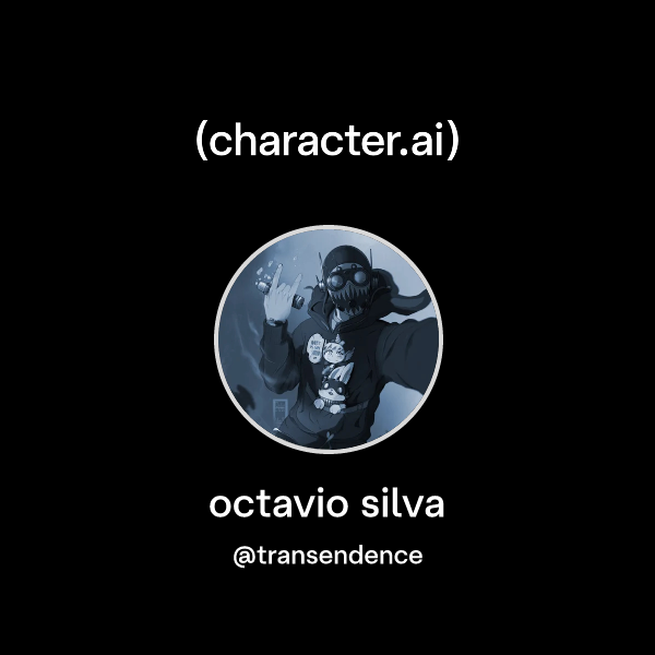 Chat with octavio silva | character.ai | Personalized AI for every ...