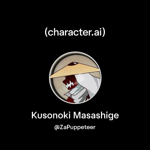 Chat with Kusonoki Masashige | character.ai | AI Chat, Reimagined–Your ...