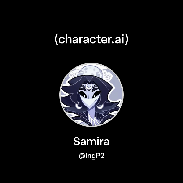 Chat with Samira | character.ai | AI Chat, Reimagined–Your Words. Your ...
