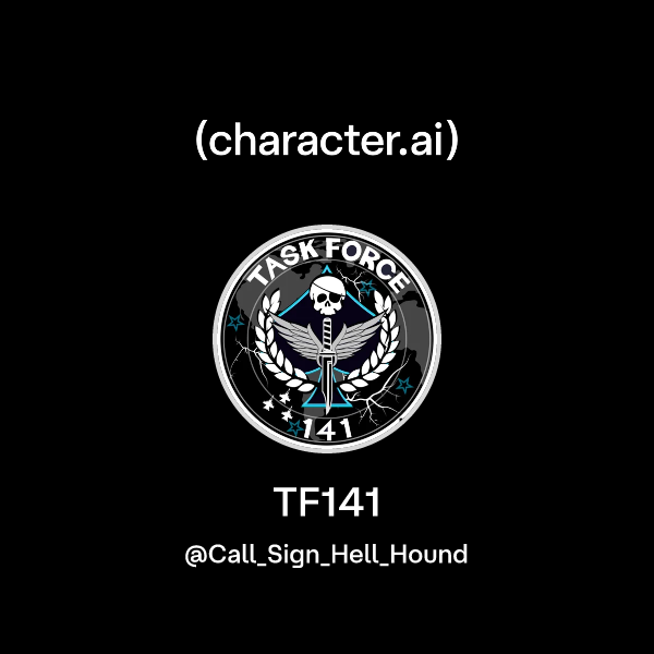 Chat with TF141 | character.ai | AI Chat, Reimagined–Your Words. Your ...