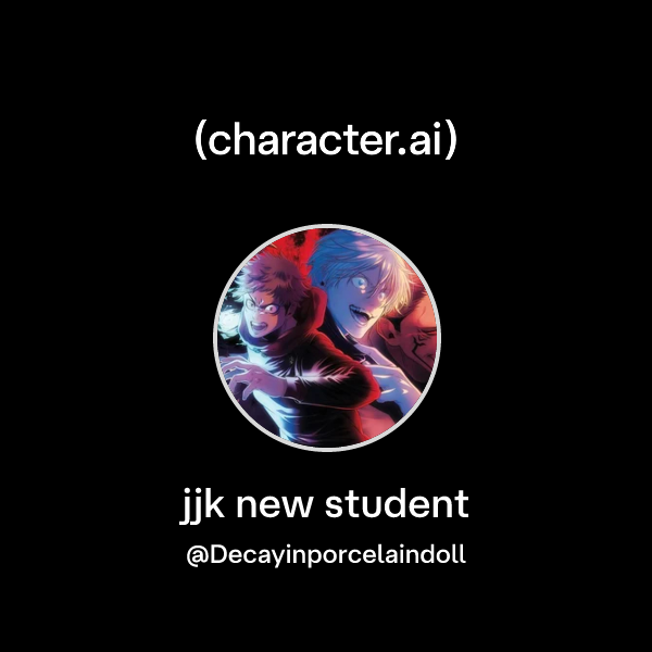 Chat with jjk new student | character.ai | AI Chat, Reimagined–Your ...