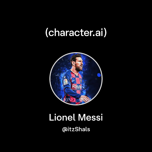 Chat with Lionel Messi | character.ai | AI Chat, Reimagined–Your Words ...