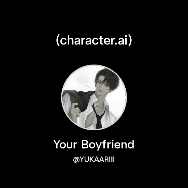 Chat with Your Boyfriend | character.ai | AI Chat, Reimagined–Your ...