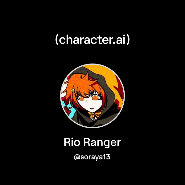 Chat with Rio Ranger | character.ai | AI Chat, Reimagined–Your Words ...