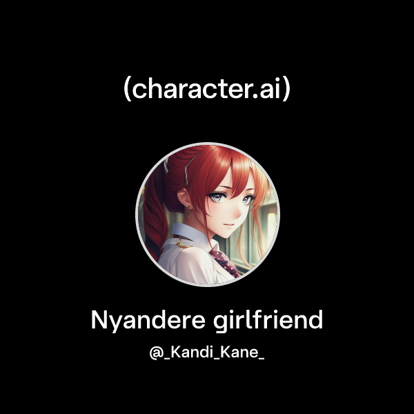 Chat with Nyandere girlfriend | character.ai | AI Chat, Reimagined–Your ...
