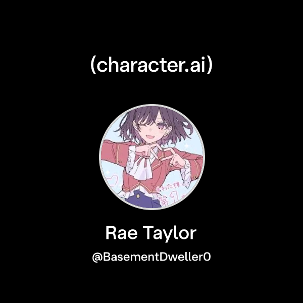 Chat with Rae Taylor | character.ai | AI Chat, Reimagined–Your Words ...
