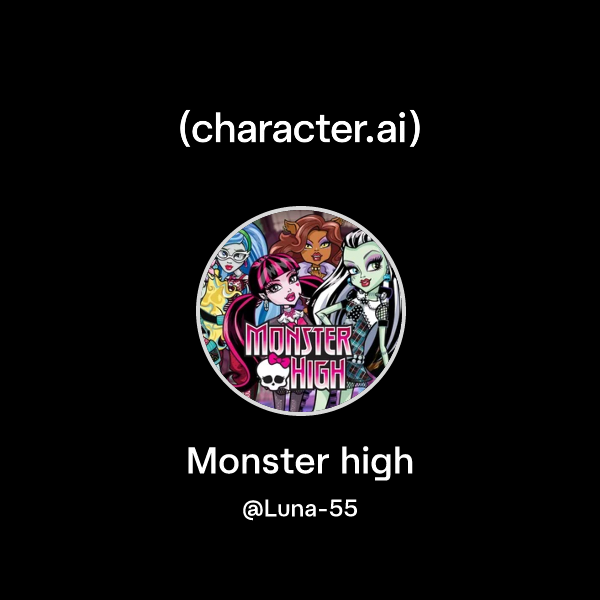 Chat with Monster high | character.ai | AI Chat, Reimagined–Your Words ...